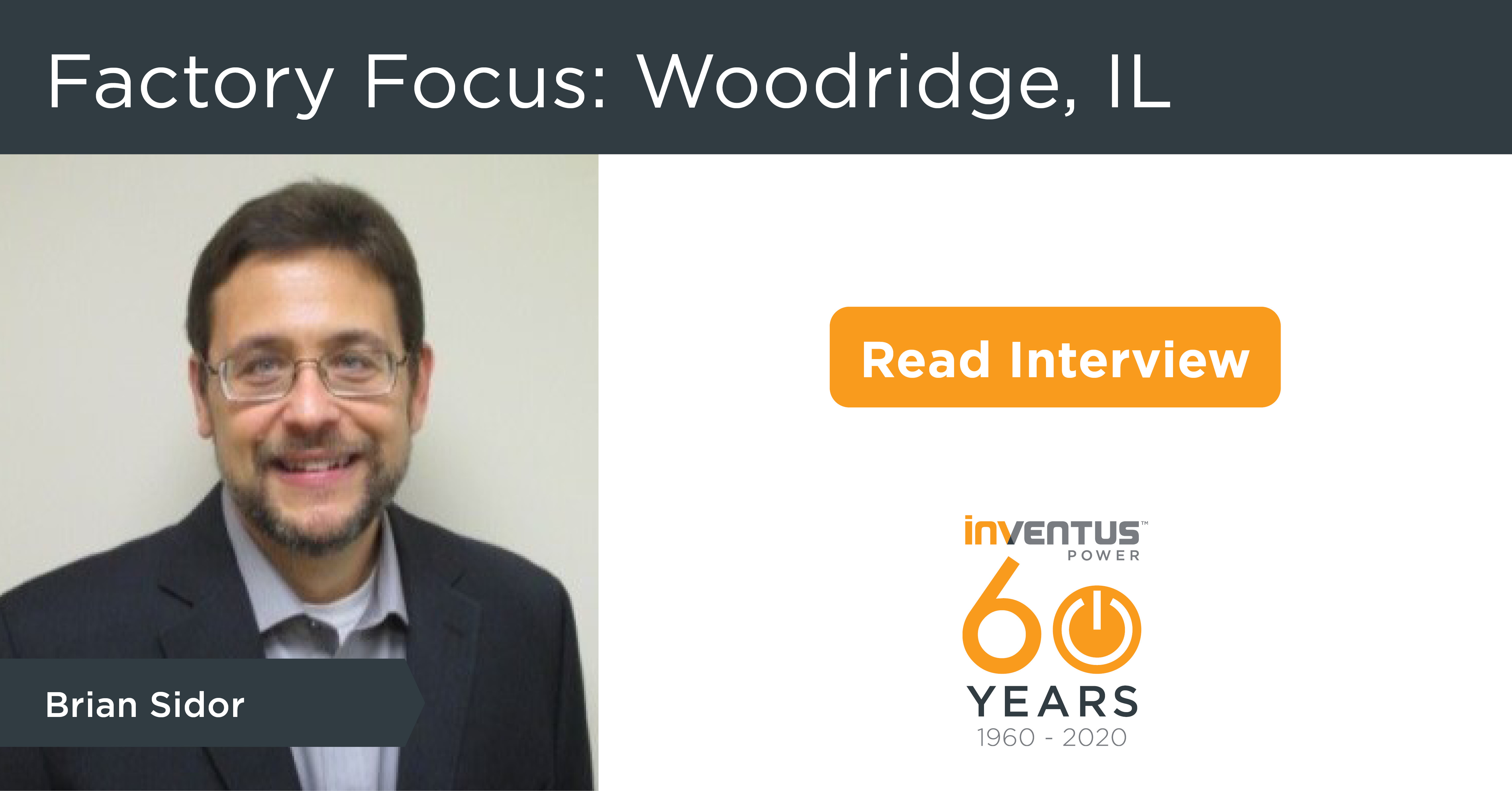 Factory Focus: Woodridge, IL - Inventus Power Staff Interview